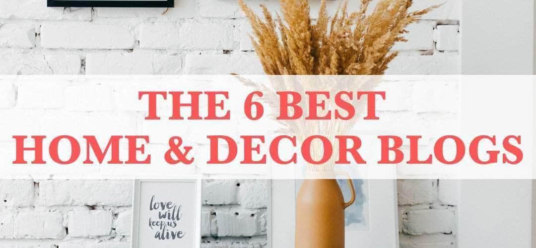 6 Best Home and Décor Blogs for Inspirational DIY Ideas in 2019 ...